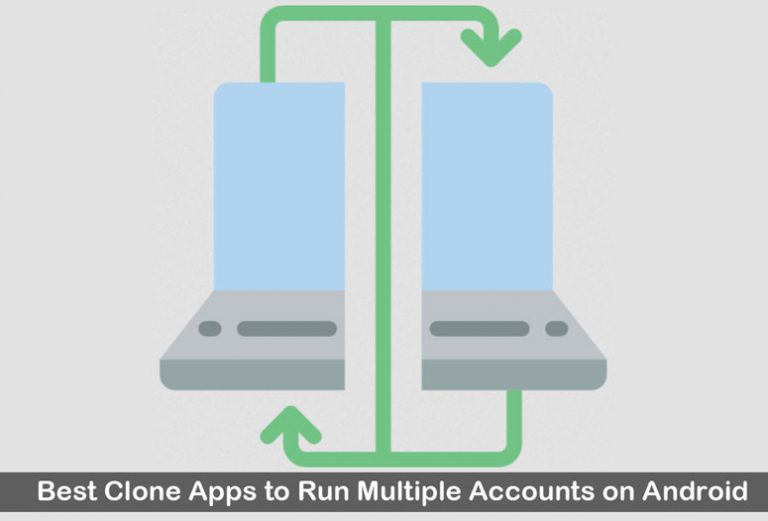 20 Best Clone Apps To Run Multiple Accounts On Android In 2025